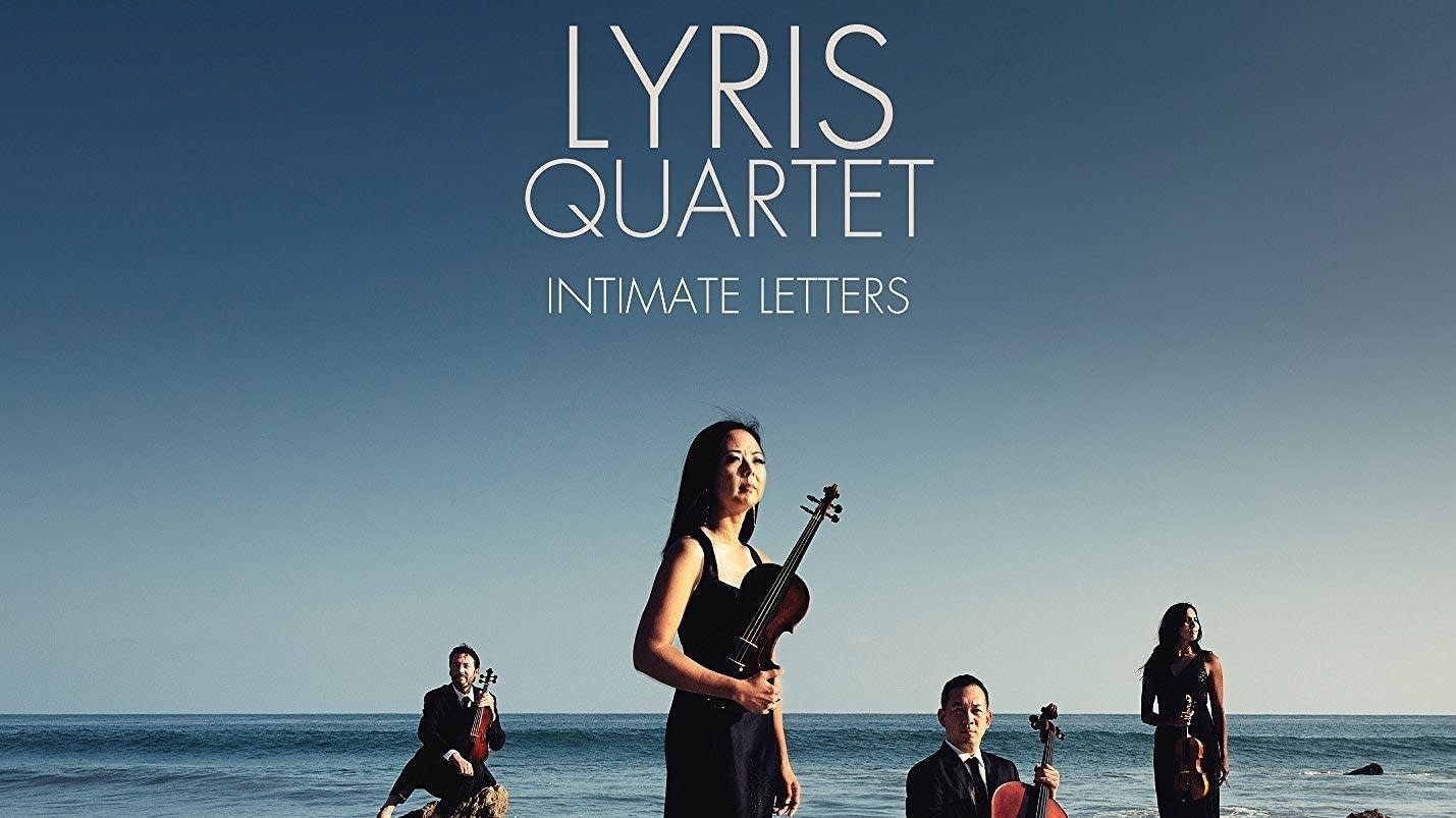 New Classical Tracks: Lyris Quartet, 'Intimate Letters'