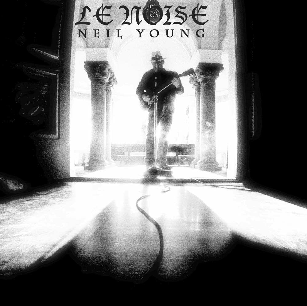 Album Review Neil Young Le Noise