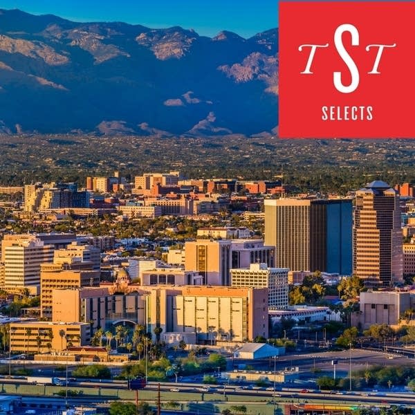 Tucson: America's First City of Gastronomy | The Splendid Table