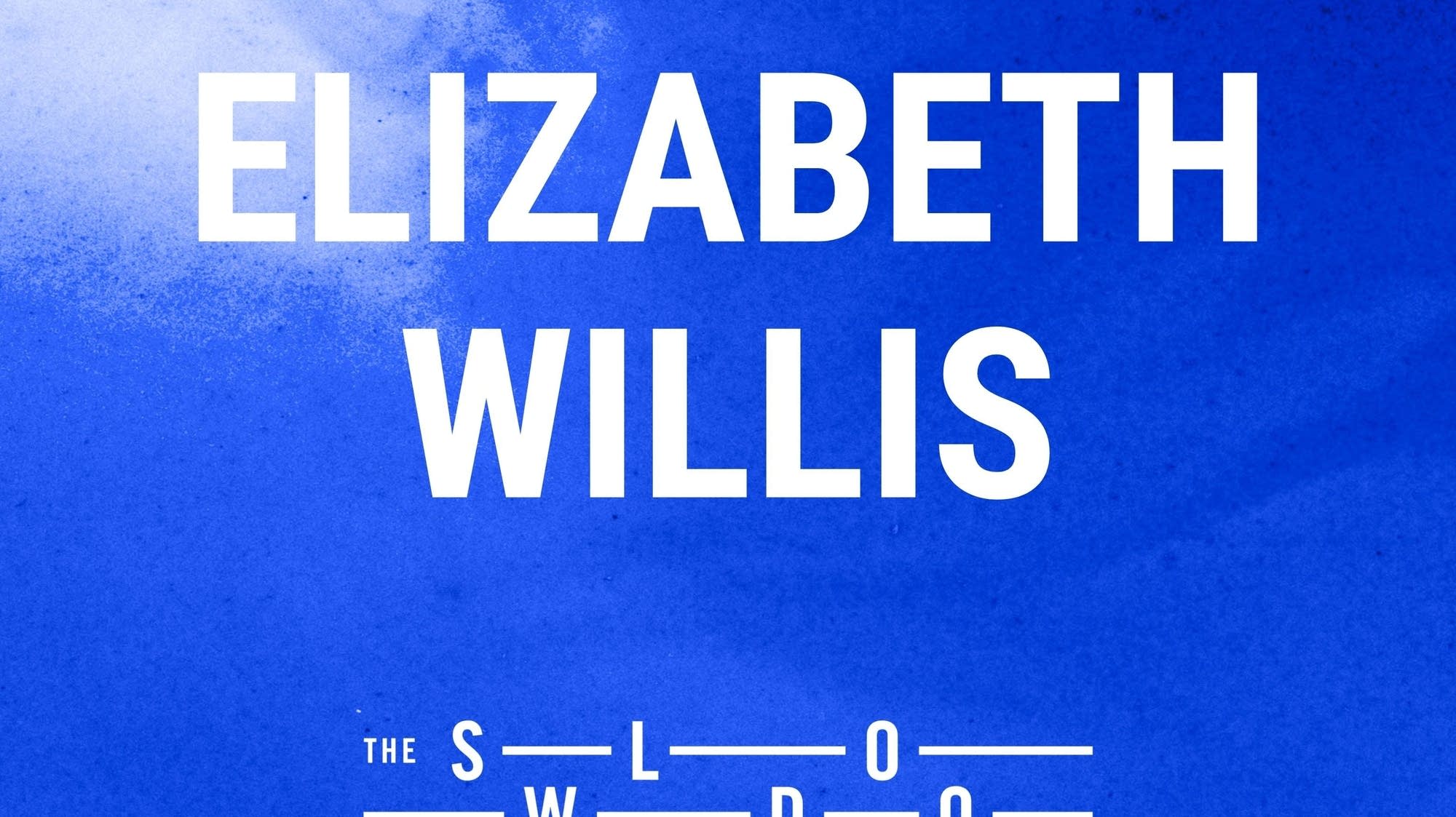 1276: To Be Longing by Elizabeth Willis | The Slowdown