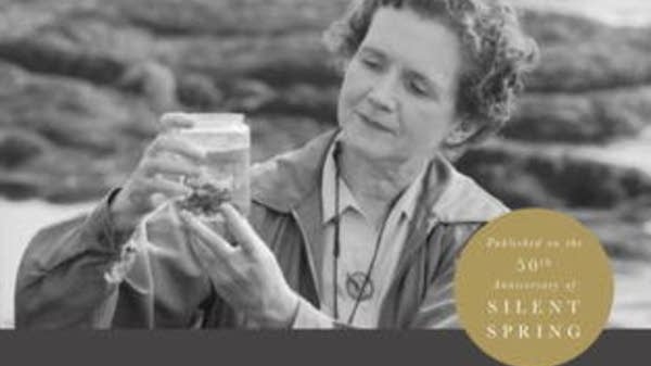 50 years after ‘Silent Spring,’ message still resonates | MPR News