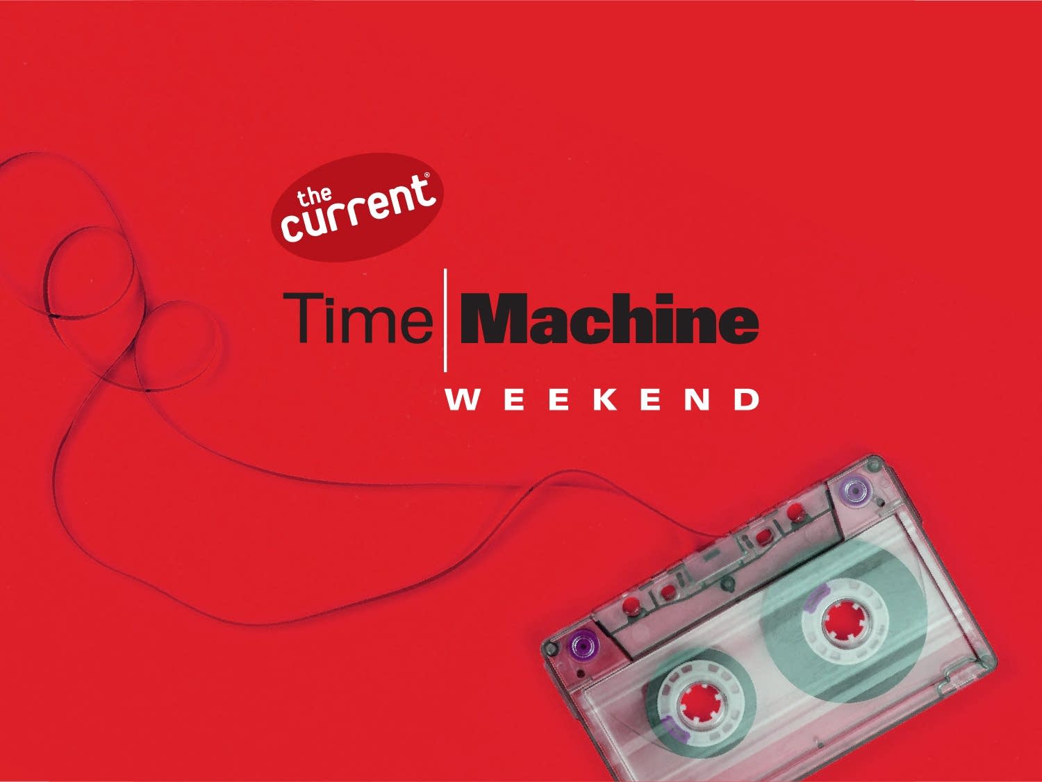 The Current's Time Machine Weekend 2025