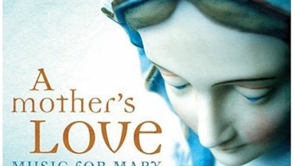 New Classical Tracks: Hymns to honor the Virgin Mary | MPR News