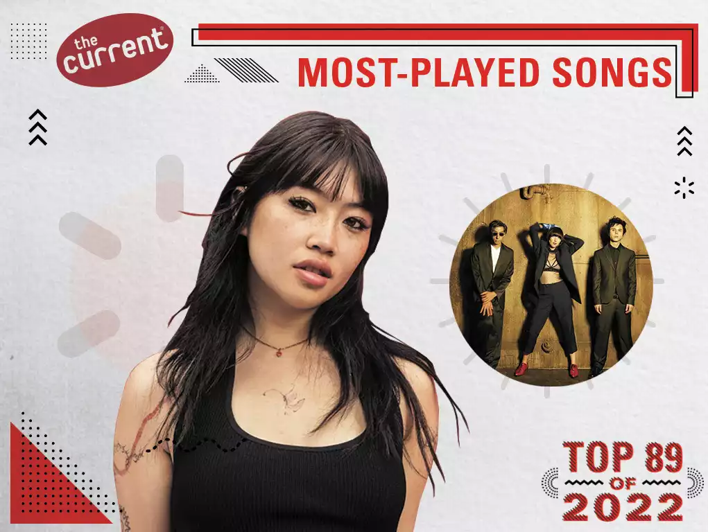 Top 89 of 2022: 40 of The Current's most-played songs