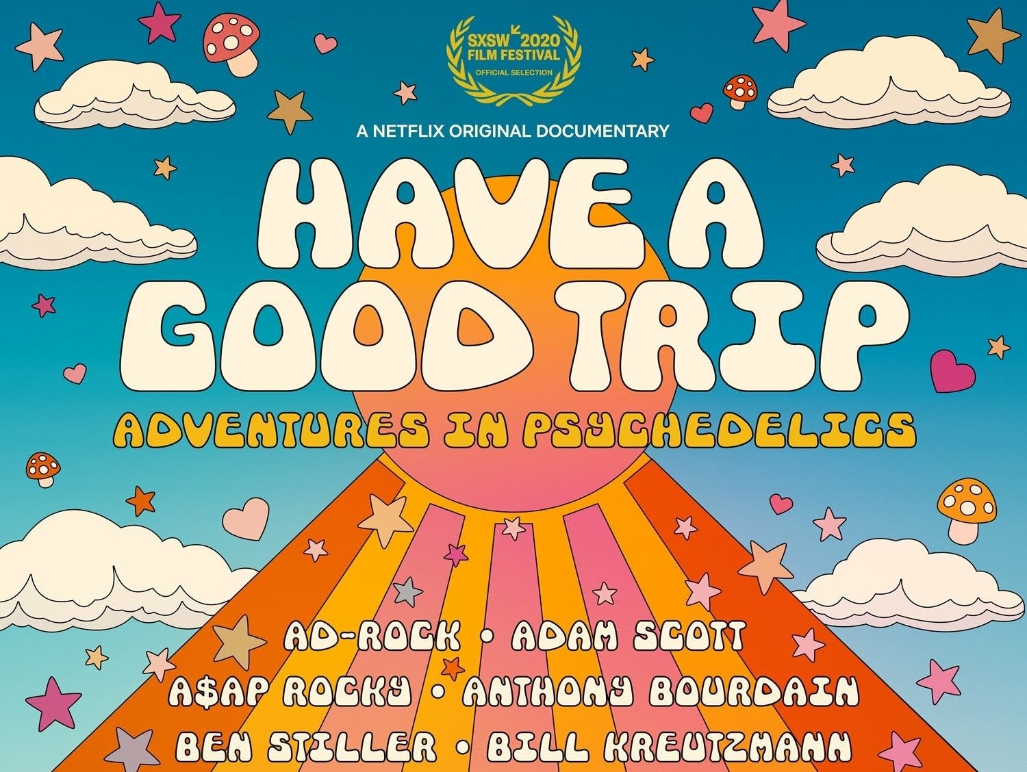 Have A Good Trip Adventures In Psychedelics