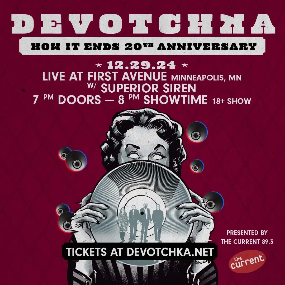 The Current presents Devotchka: How It Ends 20th Anniversary