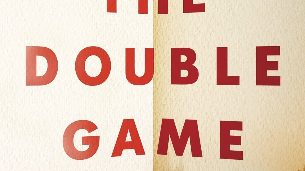 Book pick: 'The Double Game' by Dan Fesperman | MPR News
