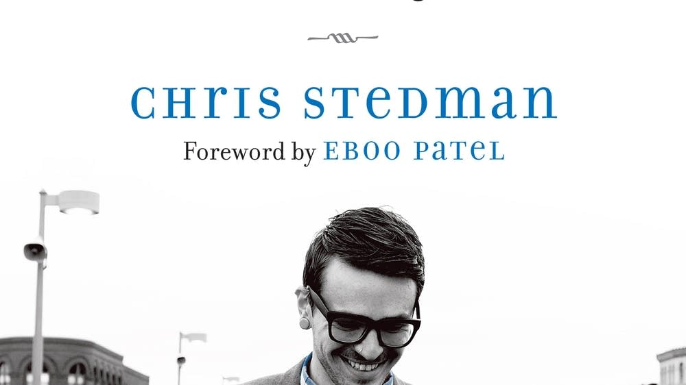 Chris Stedman on 'Faitheist' | MPR News