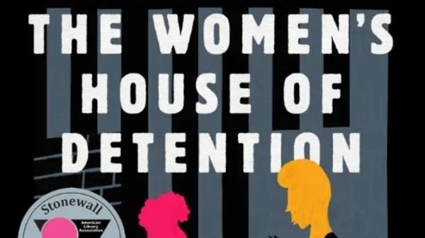 Ask a Bookseller: ‘The Women’s House of Detention’ | MPR News