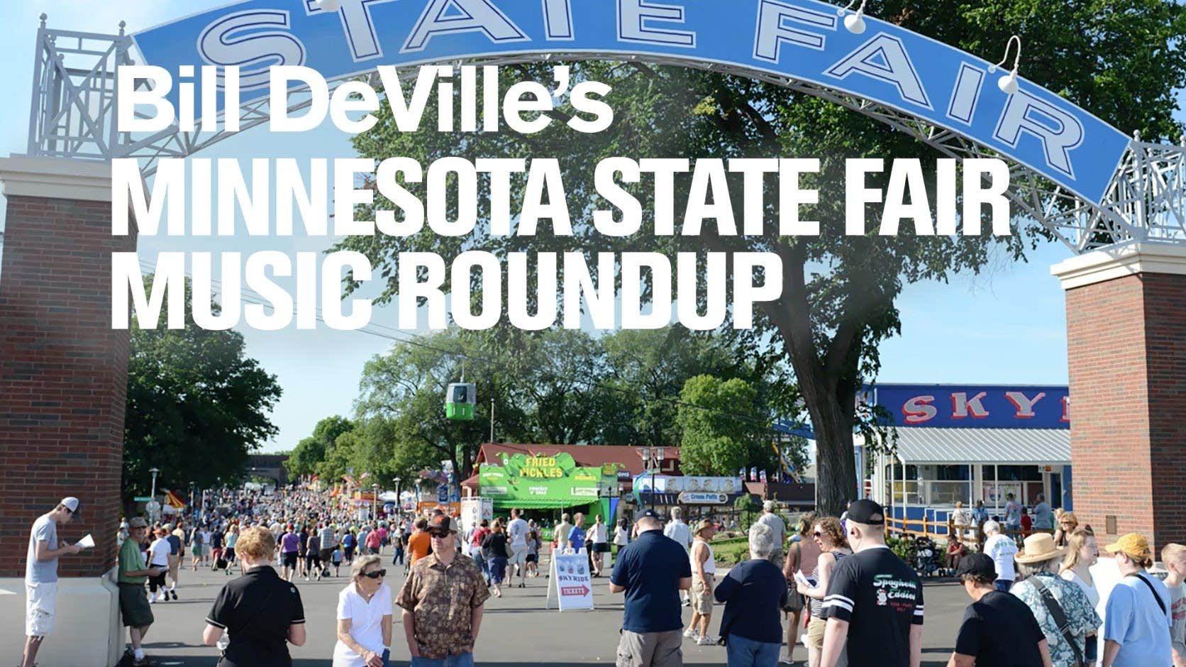 Bill DeVille's 2017 Minnesota State Fair music roundup