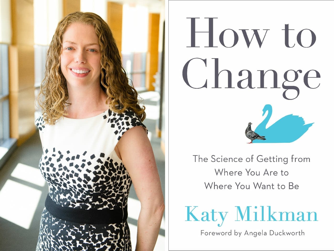 Behavioral scientist Katy Milkman shares strategies for making changes stick | MPR News
