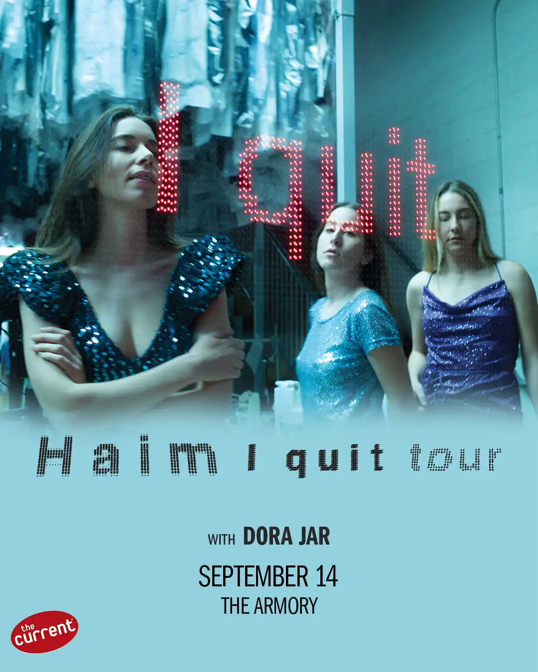 The Current presents Haim