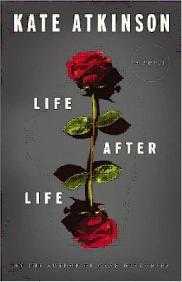 'Life After Life' is Kerri's book pick | MPR News
