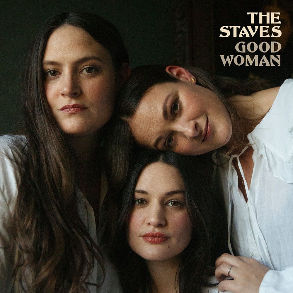 Album of the Week: The Staves, 'Good Woman'