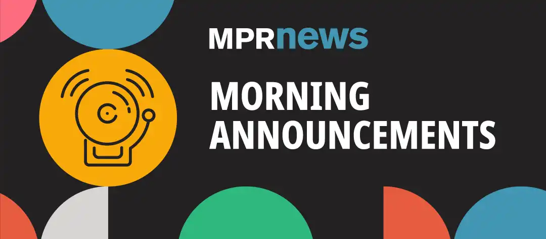Morning Announcements | MPR News