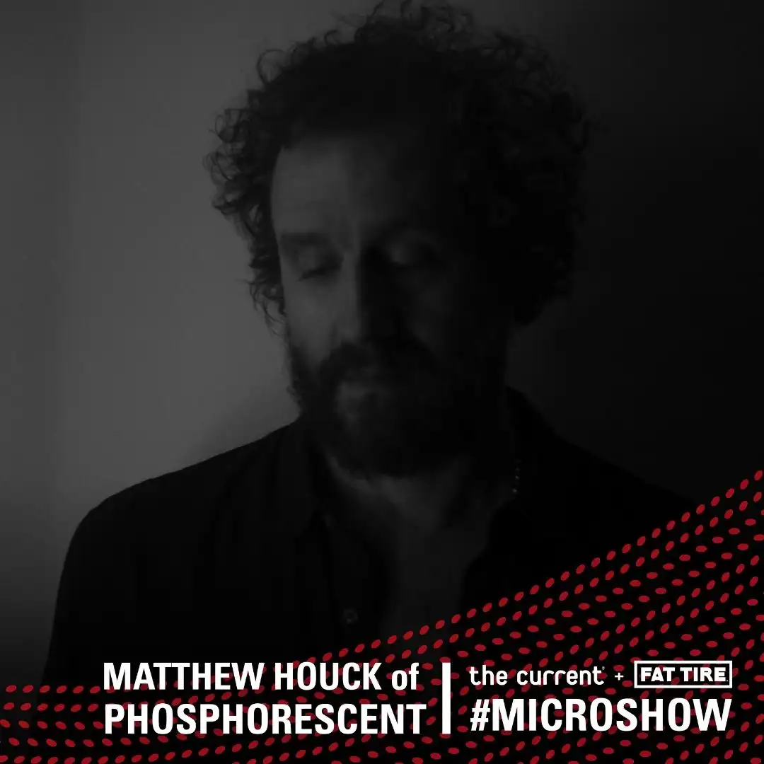 The Current's MicroShow featuring Matthew Houck of Phosphorescent, supported by Fat Tire