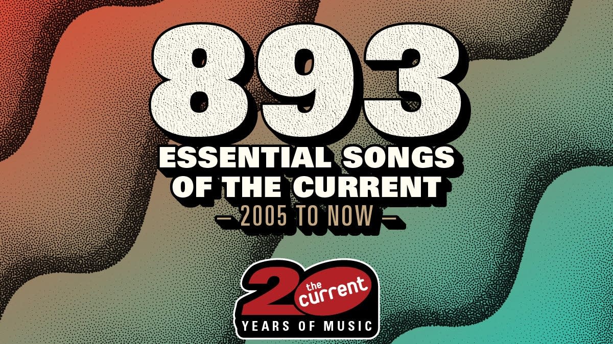 893 Essential Songs of the Current: 2005 to Now