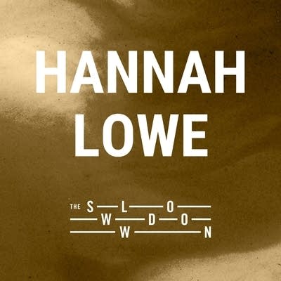 [encore] 1006: Something Sweet by Hannah Lowe | The Slowdown