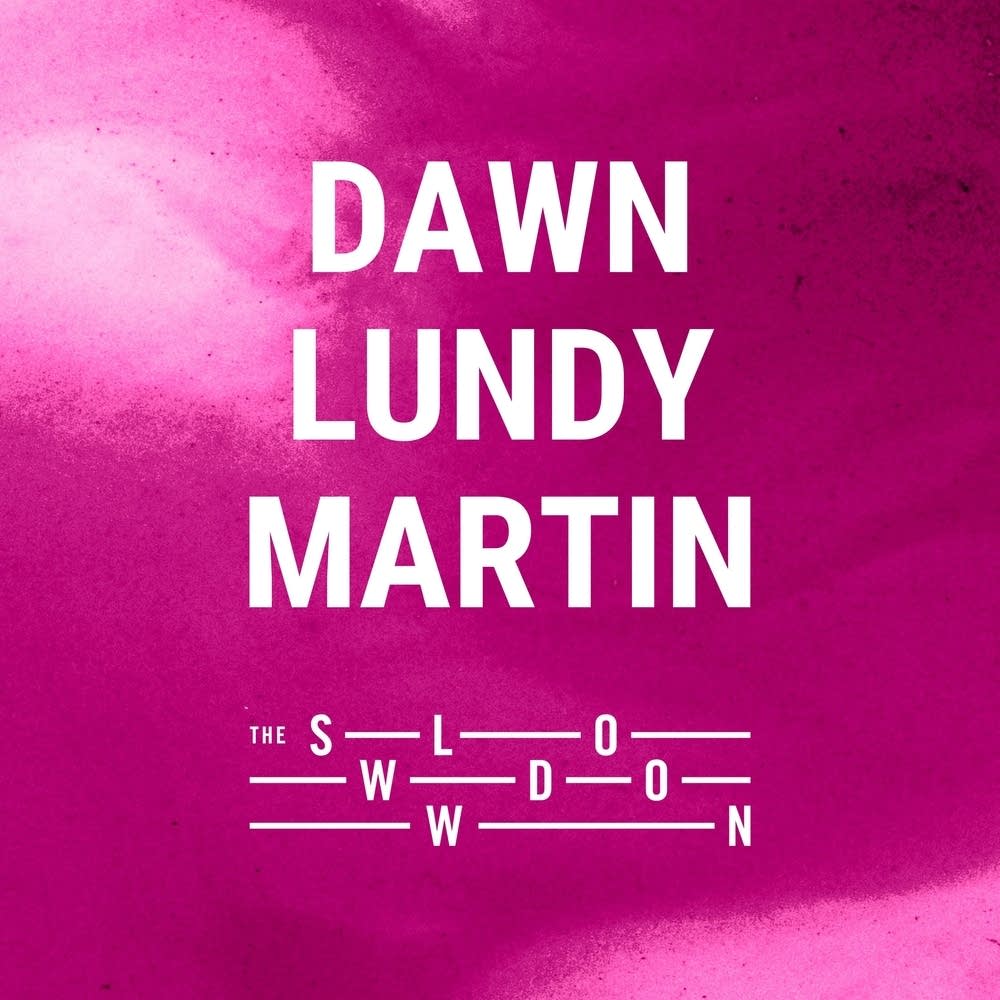 [encore] 1202: If only by Dawn Lundy Martin | The Slowdown
