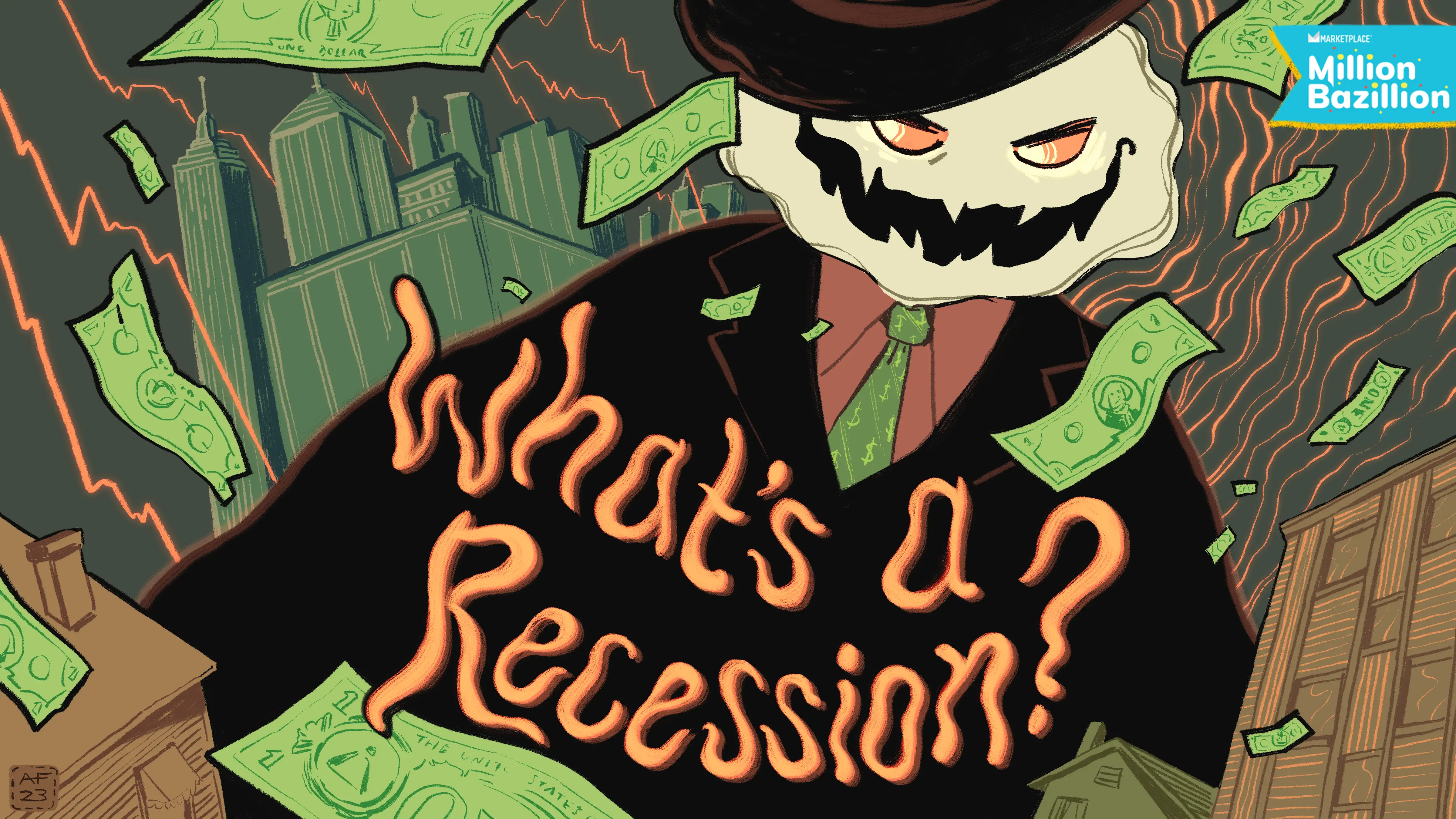 From “Million Bazillion”: What’s a recession?