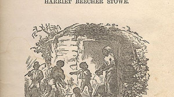 How did 'Uncle Tom's Cabin' shape America? | MPR News