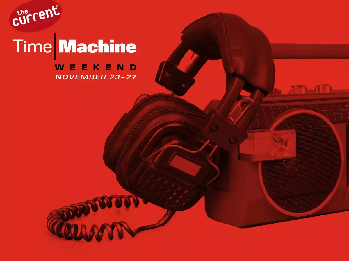 Join us for Time Machine Weekend