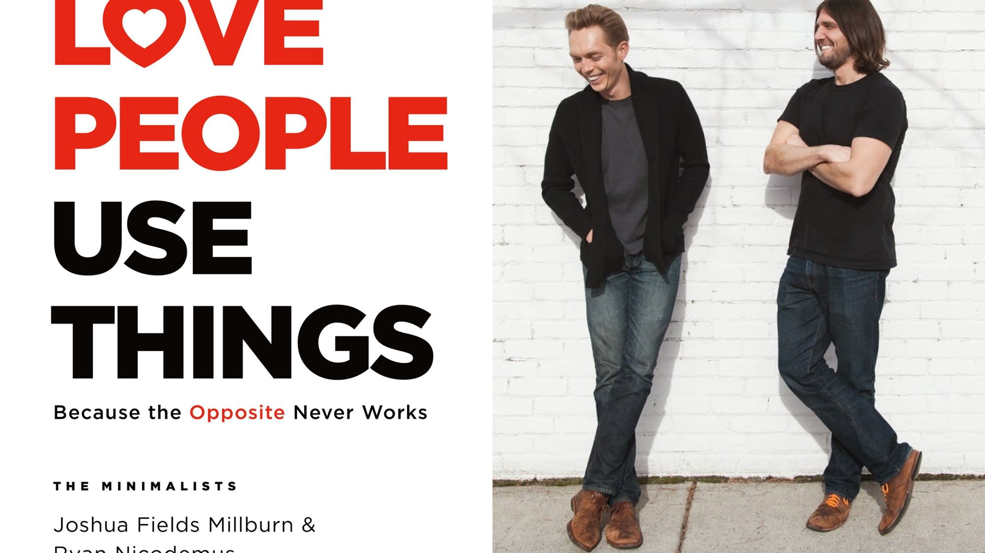 From the archives: 'Love People, Use Things' | MPR News