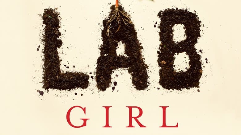 'Lab Girl': An illuminating memoir of a woman in science | MPR News