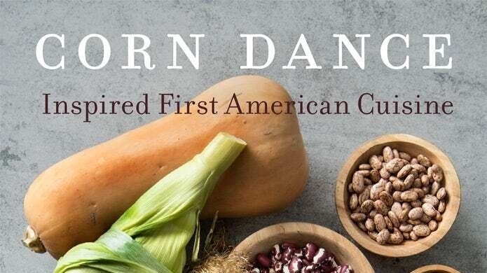 Appetites: 'Corn Dance' cookbook weaves together Indigenous and ...