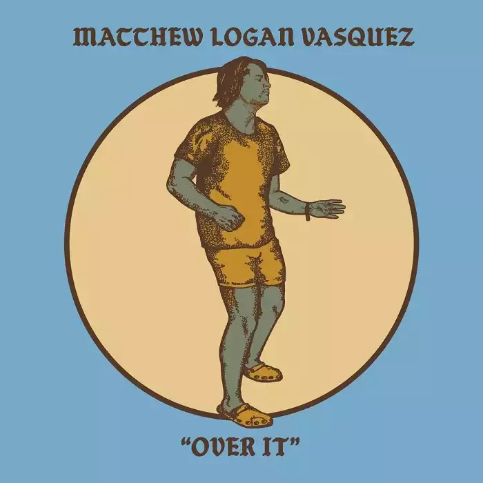 Matthew Logan Vasquez - Over It