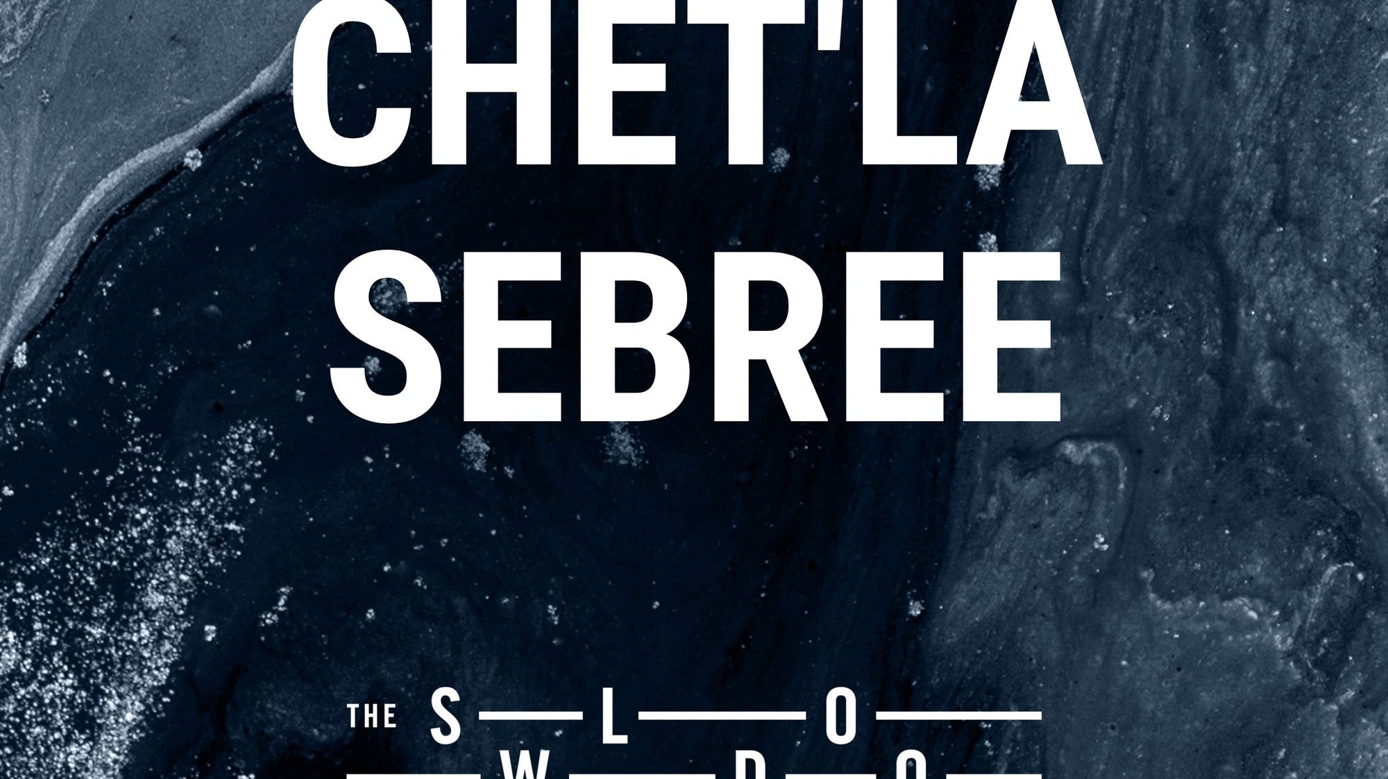 1405: Entry by Chet'la Sebree | The Slowdown