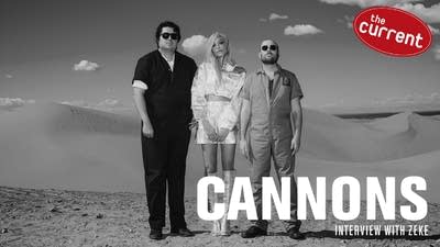 Interview: Cannons | The Current