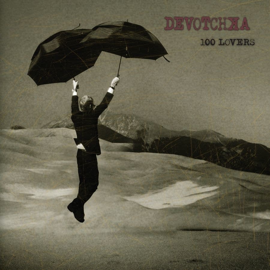 Album Review: Devotchka - 100 Lovers