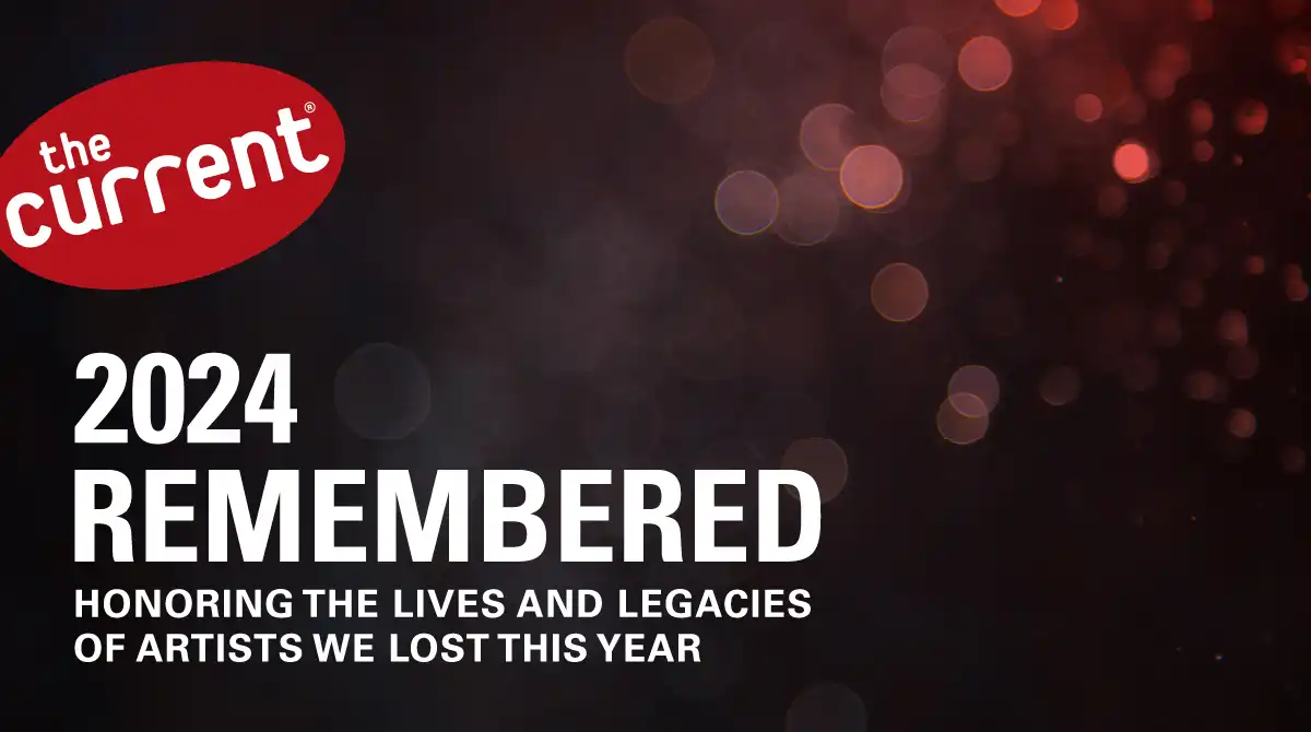 2024 Remembered from The Current