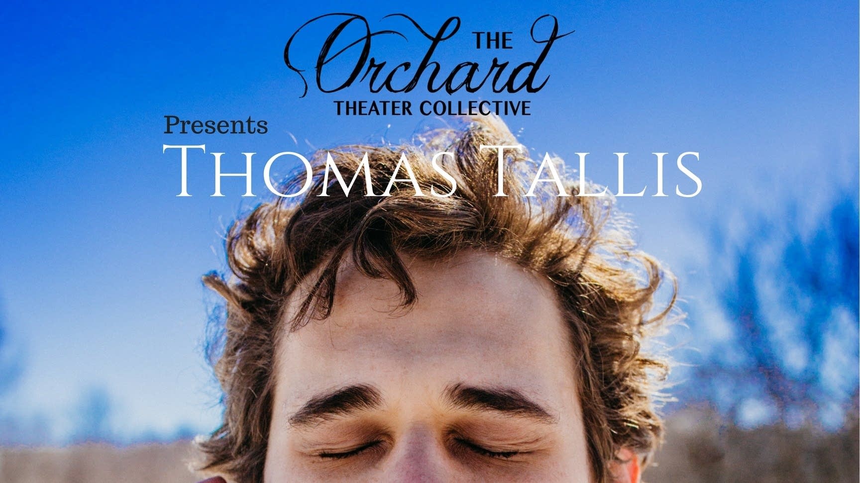 Orchard Theater's 'Thomas Tallis' brings us back to the composer's ...