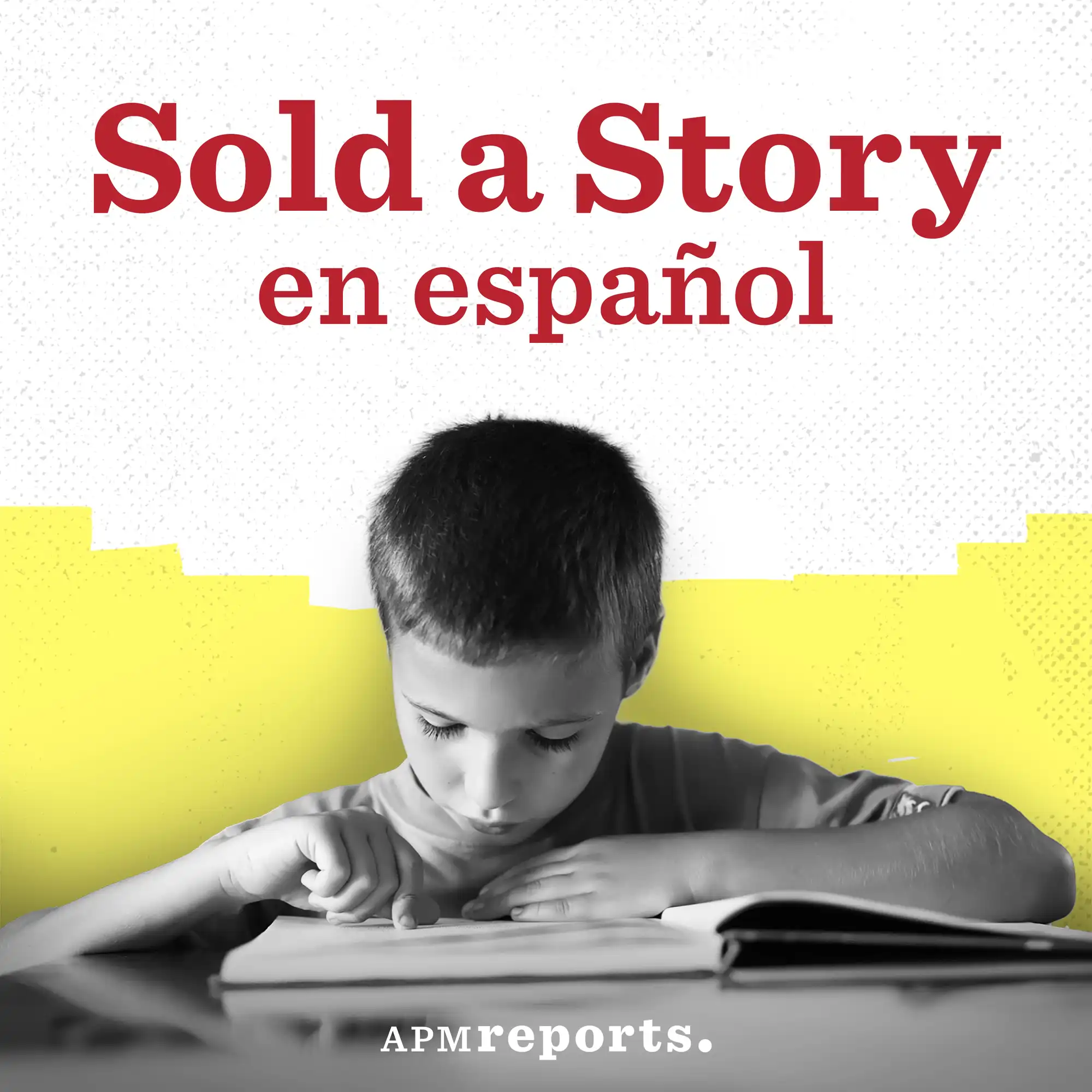 Introducing: Sold a Story en español | APM Reports